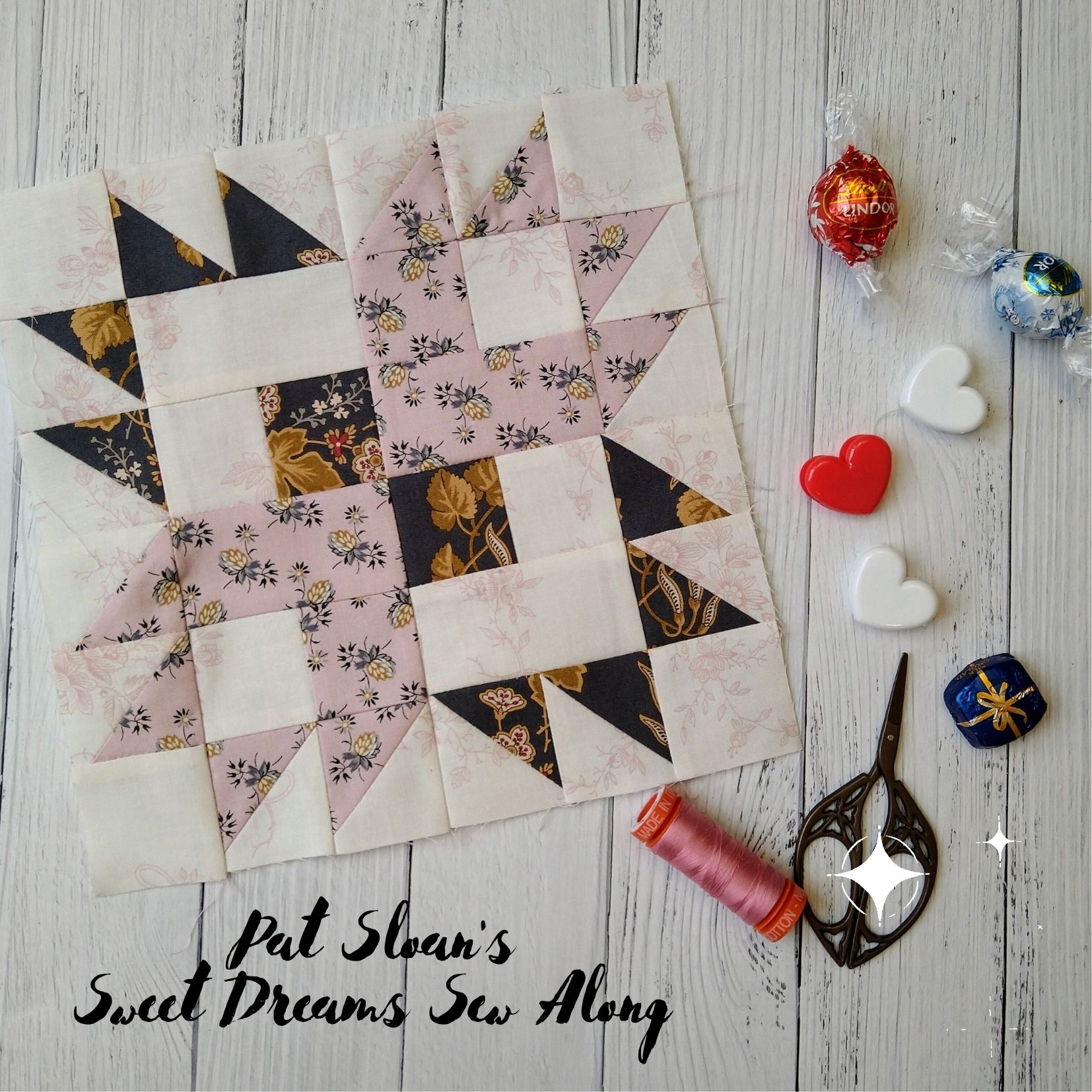 🍬🍭🍰 Sweet Dreams Block #8 & Another Surprise! – Pat Sloan Quilts