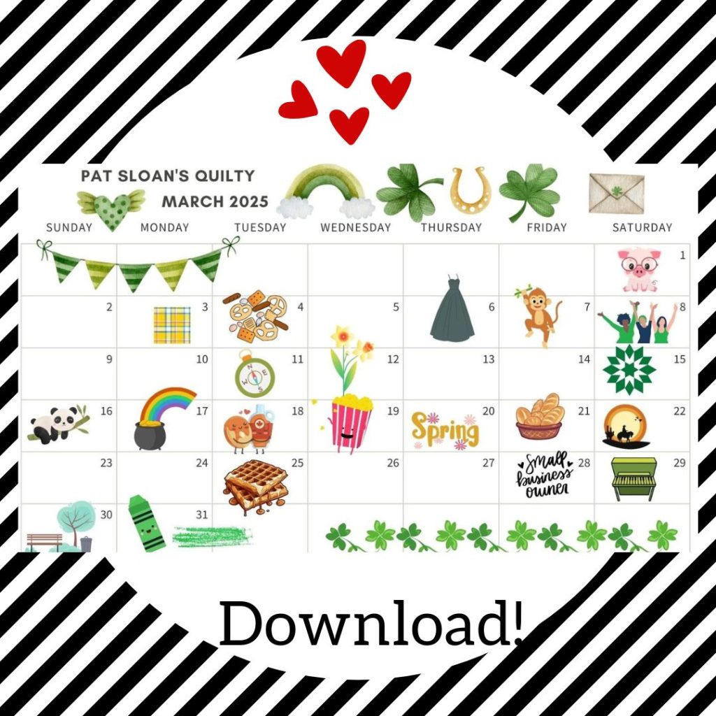 🎀Grandma’s Kitchen Block 9 & March Project Calendar – Pat Sloan Quilts